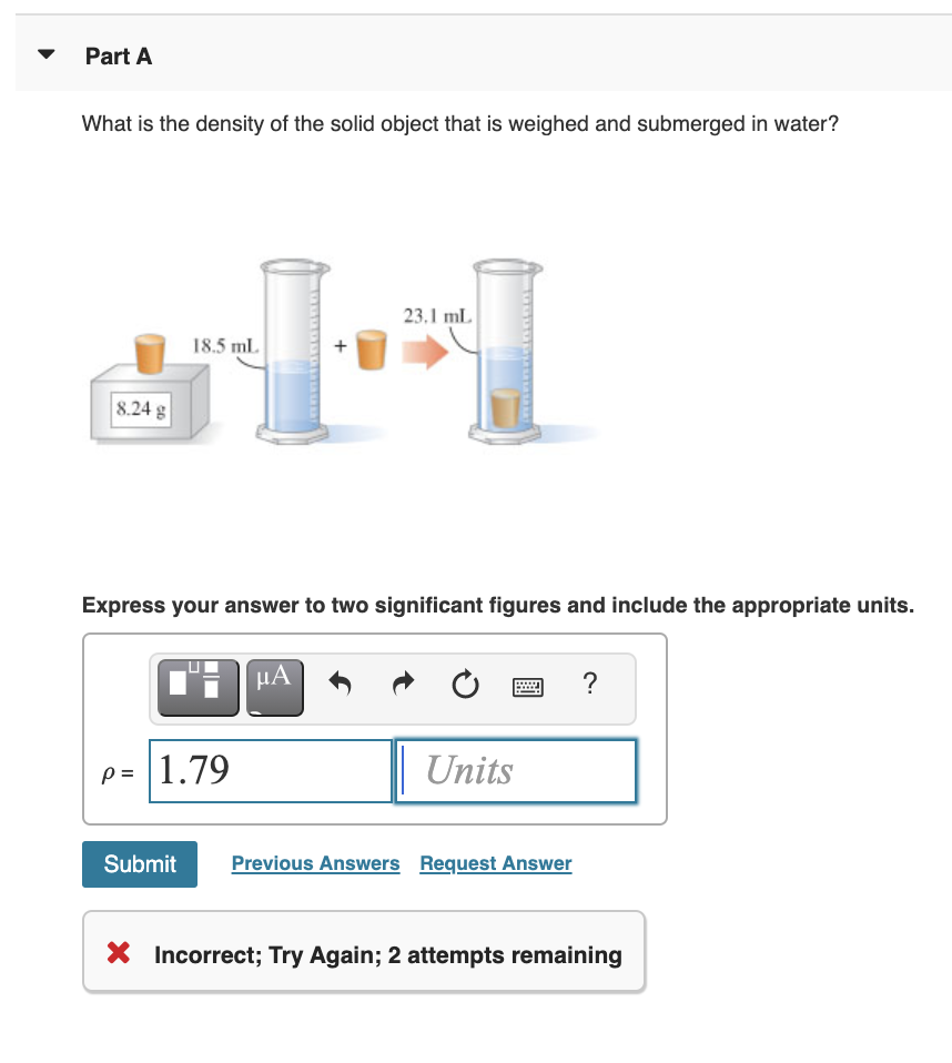 Solved Part A What Is The Density Of The Solid Object That 0027