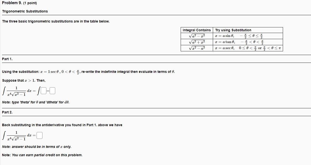 Solved Problem 9. (1 point) Trigonometric Substitutions The | Chegg.com