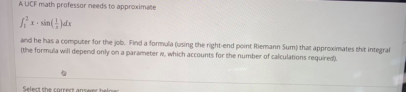 Solved A UCF math professor needs to approximate six sin ( 7 | Chegg.com