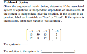 Solved Problem 4. (1 point) Given the augmented matrix | Chegg.com