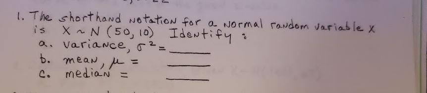 Solved 1. The shorthand notation for a Normal random | Chegg.com