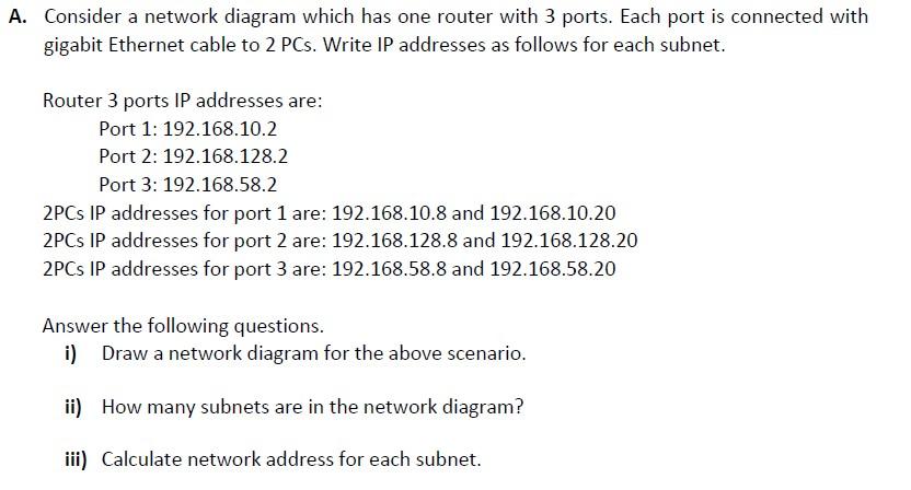 Solved A. Consider a network diagram which has one router | Chegg.com