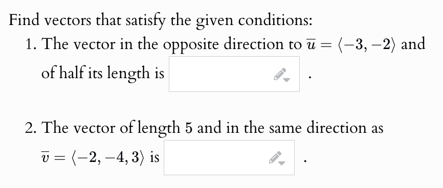 Solved Find vectors that satisfy the given conditions:The | Chegg.com