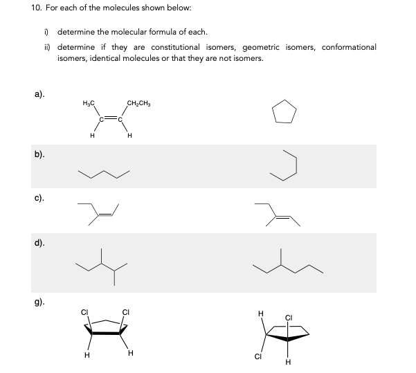Solved 10. For each of the molecules shown below: i) | Chegg.com