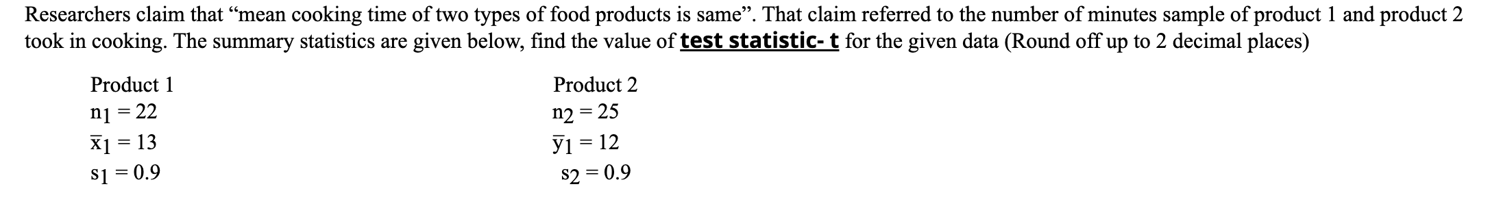 Solved Researchers claim that “mean cooking time of two | Chegg.com