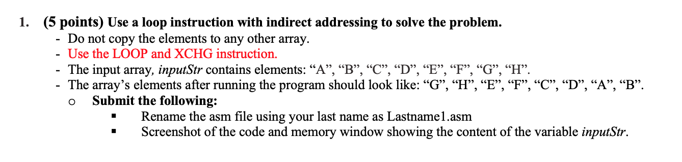 Solved 1. (5 points) Use a loop instruction with indirect | Chegg.com