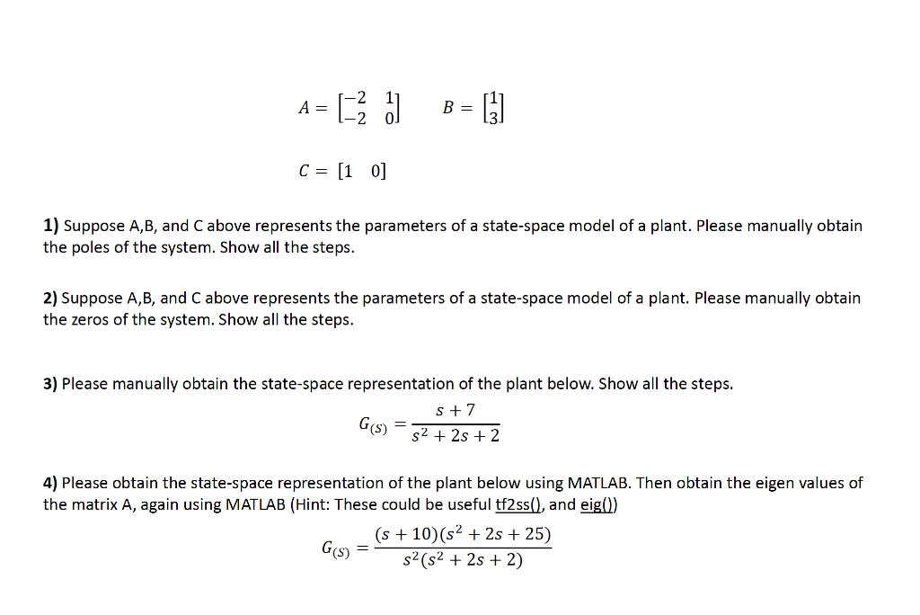 Solved A = (3) B = [3] C = [10] 1) Suppose A,B, and C above | Chegg.com