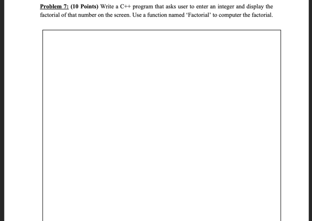 Solved Problem 7: (10 Points) Write a C++ program that asks | Chegg.com