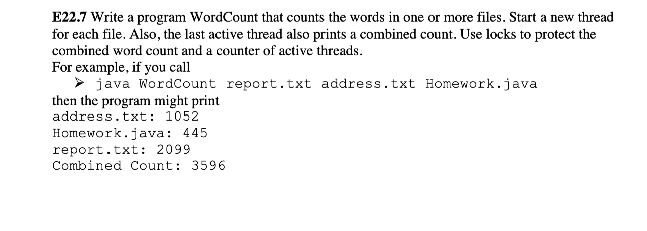 Solved E22.7 Write a program WordCount that counts the words | Chegg.com