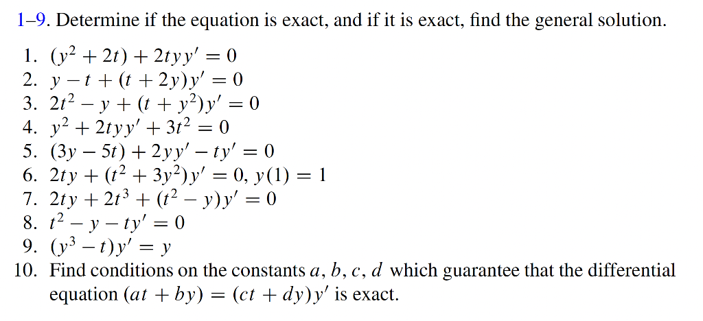 Solved 1-9. Determine if the equation is exact, and if it is | Chegg.com