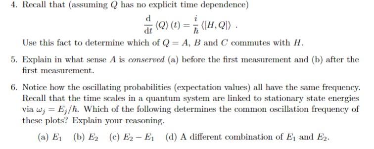 Consider A Two State System Whose Wavefunction Can Be 