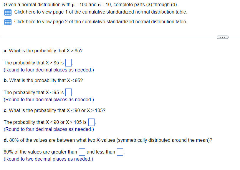 Solved Given A Normal Distribution With μ 100 And σ 10