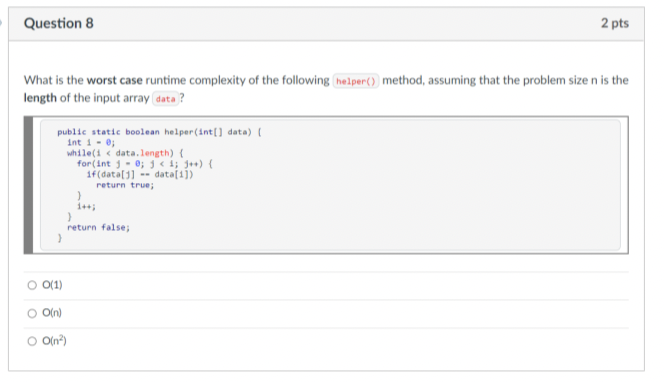 Solved Question 8 2 pts What is the worst case runtime | Chegg.com