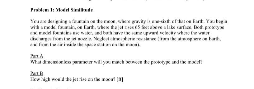 Solved Problem 1: Model Similitude You are designing a | Chegg.com