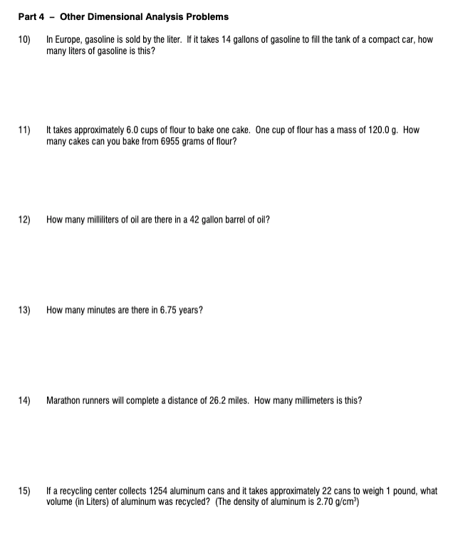 Solved Part 4 - Other Dimensional Analysis Problems 10) In | Chegg.com