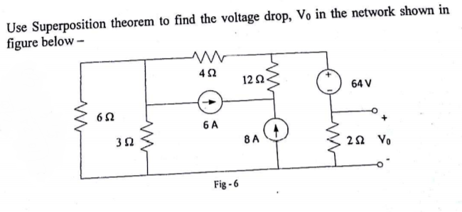 Solved Use Superposition theorem to find the voltage drop, | Chegg.com