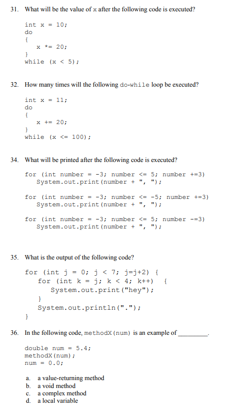 Solved 31. What will be the value of x after the following | Chegg.com