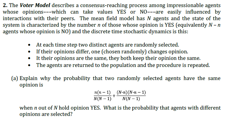 Solved 2. The Voter Model describes a consensus-reaching | Chegg.com
