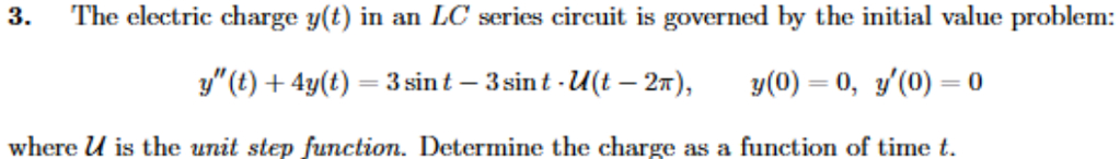 Solved by an EXPERT The electric charge y(t) ﻿in an LC series circuit is | Chegg.com