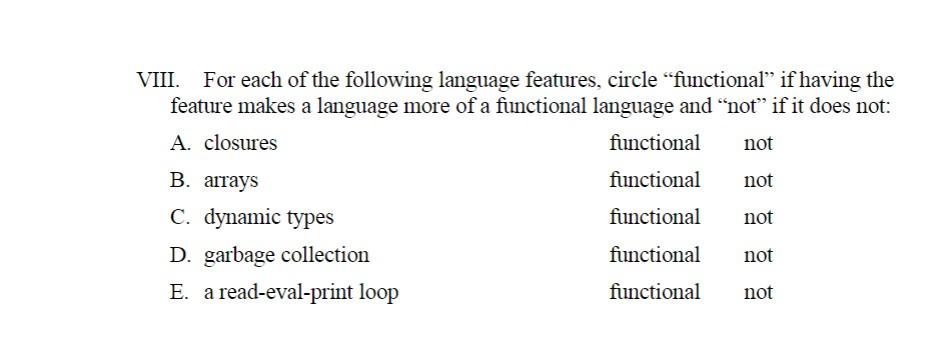 Solved VIII. For each of the following language features, | Chegg.com