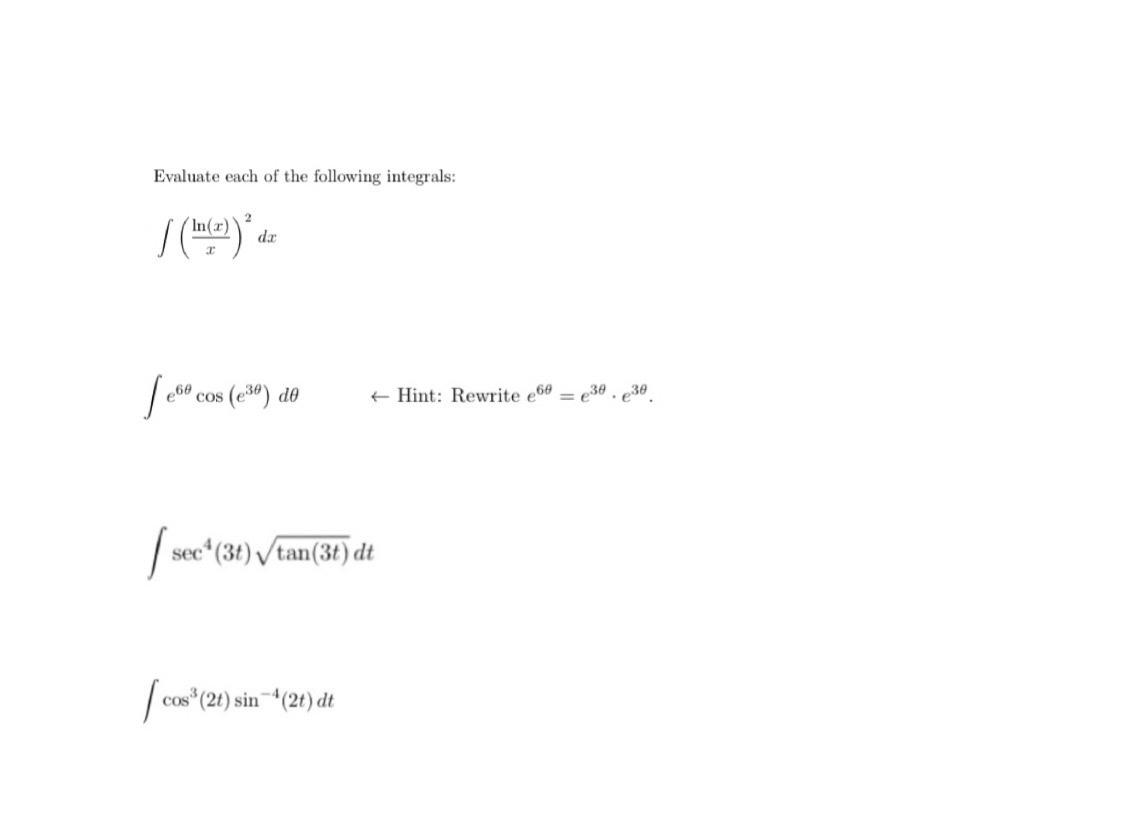 Solved Evaluate each of the following integrals: | Chegg.com