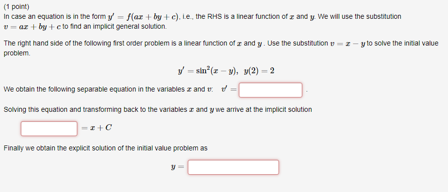 Solved (1 point) In case an equation is in the form y'-f(az | Chegg.com