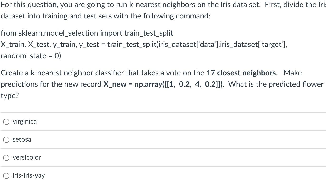 Solved For this question, you are going to run k-nearest | Chegg.com