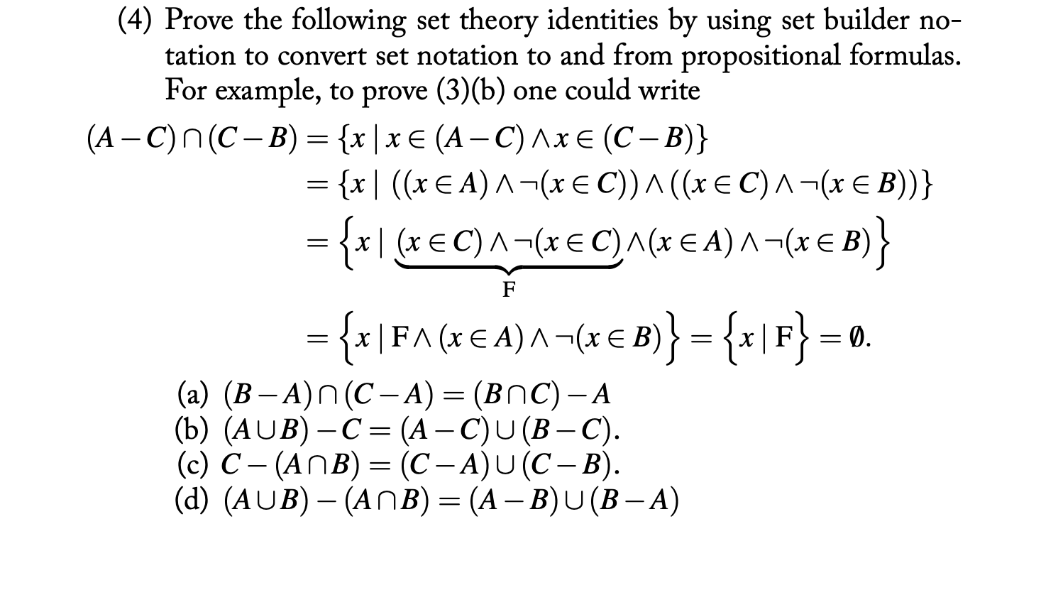 Solved (4) Prove the following set theory identities by | Chegg.com