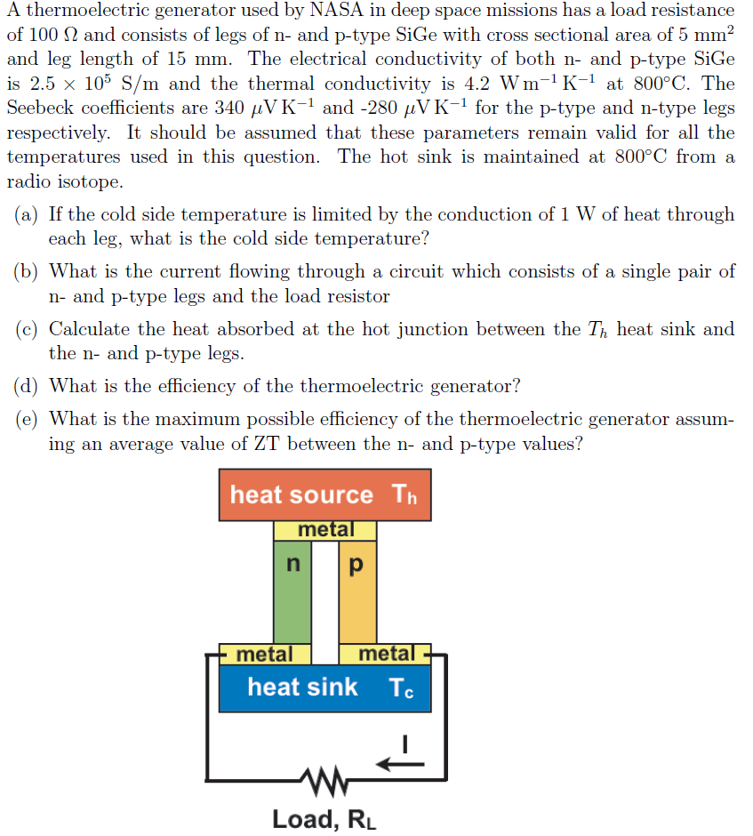Solved A thermoelectric generator used by NASA in deep space | Chegg.com
