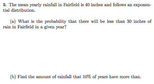 Solved 5. The mean yearly rainfall in Fairfield is 40 inches | Chegg.com