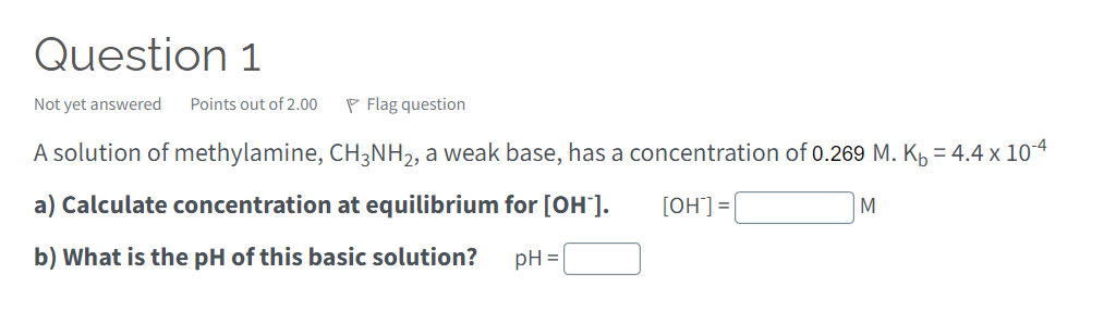 Solved A solution of methylamine, CH3NH2, a weak base, has a | Chegg.com