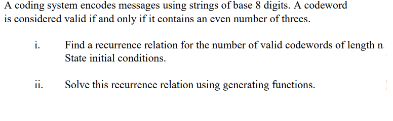 Solved A Coding System Encodes Messages Using Strings Of 0477
