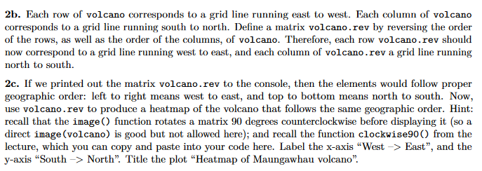 Solved 2a. The volcano object in R is a matrix of dimension | Chegg.com