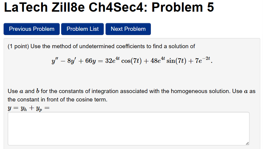 Solved (1 ﻿point) ﻿Use the method of undetermined | Chegg.com