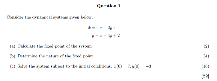Solved Question 1 Consider the dynamical systems given | Chegg.com