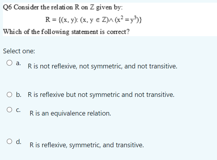 Solved Q6 Consider the relation R on Z given by: | Chegg.com