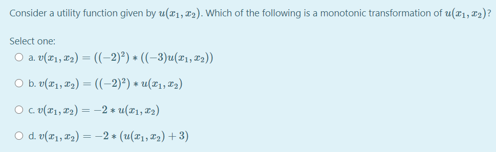 Solved Consider a utility function given by u(x1, C2). Which | Chegg.com