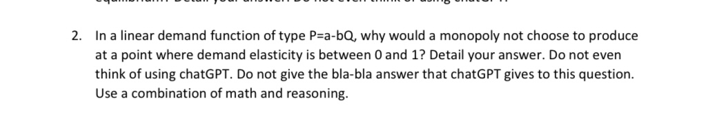 Solved In a linear demand function of type P=a-bQ, ﻿why | Chegg.com