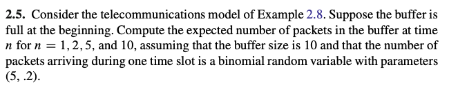 2.5. Consider the telecommunications model of Example | Chegg.com