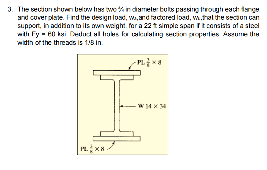 Solved A beam consists of a W18 X 35 with 3/8 in X8 in cover | Chegg.com