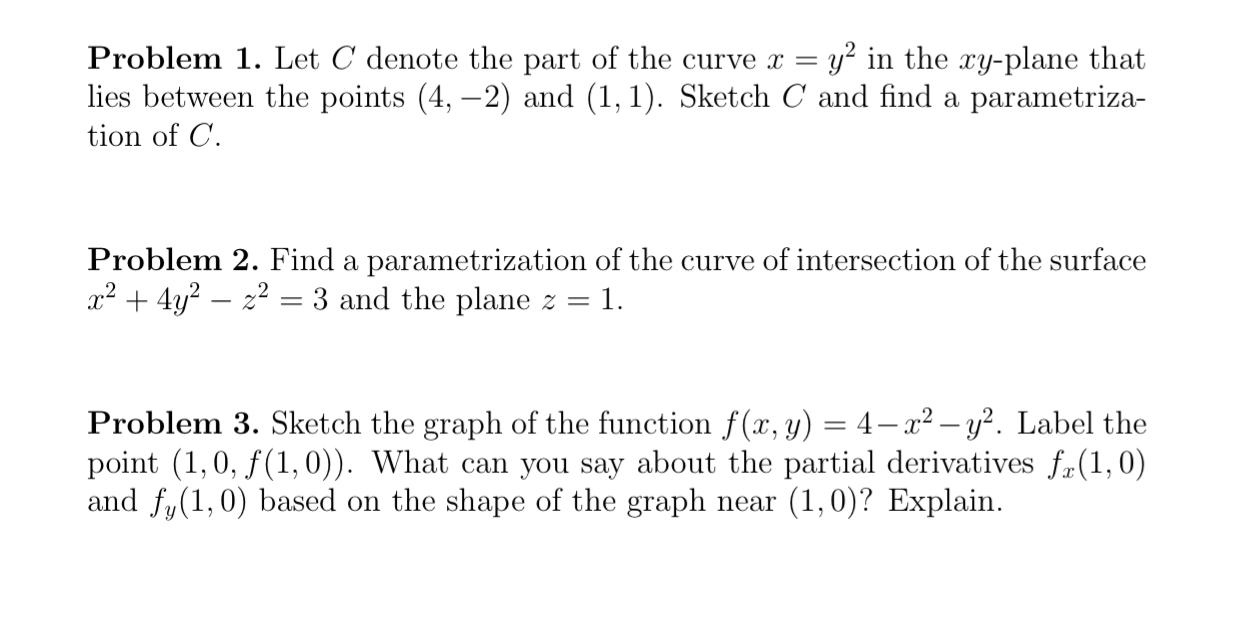 Solved Problem 1. Let C denote the part of the curve x=y2 in | Chegg.com