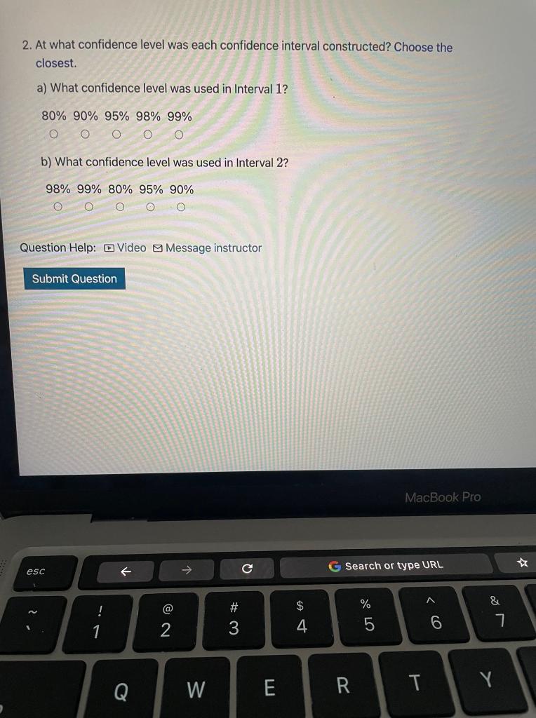 Solved Using two different confidence levels, a researcher | Chegg.com