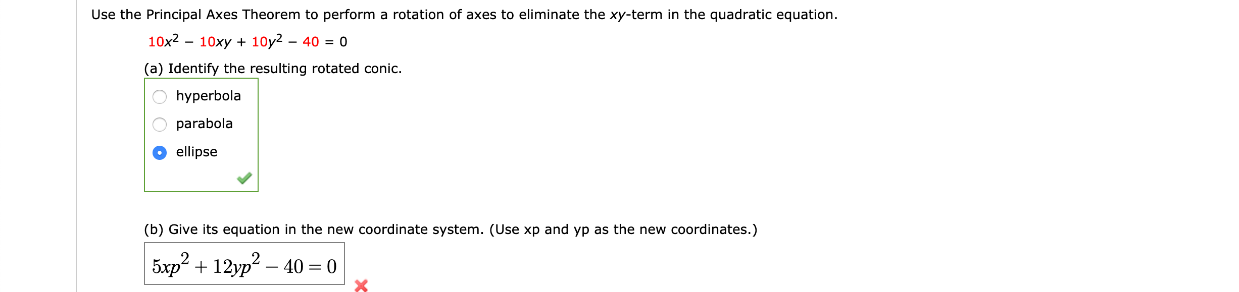 Solved Use the Principal Axes Theorem to perform a rotation | Chegg.com