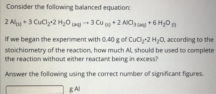 Solved Consider the following balanced equation 2 Al(s)+ 3 | Chegg.com Solved Consider the following balanced equation 2 Al(s)+ 3 | Chegg.com