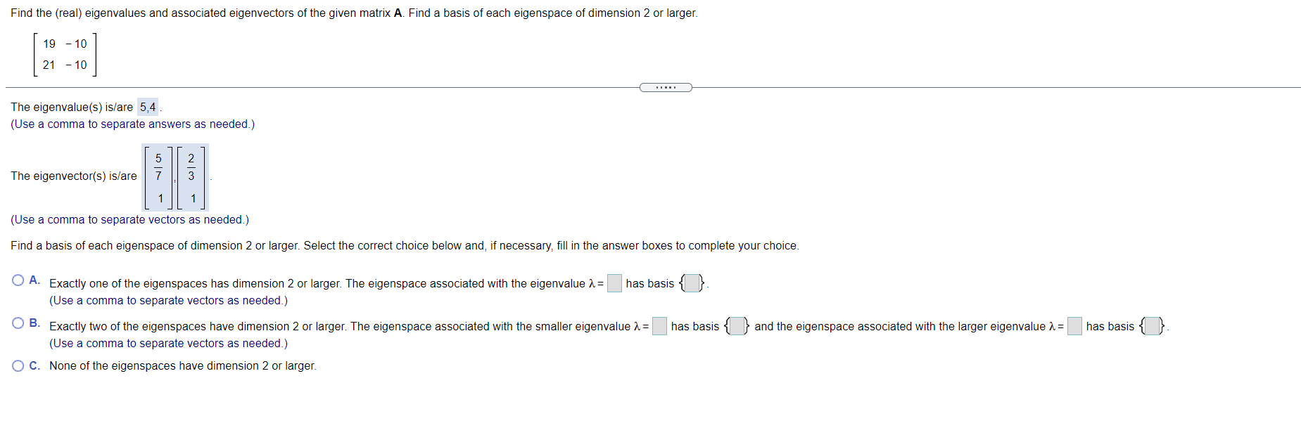 Solved Find the (real) eigenvalues and associated | Chegg.com