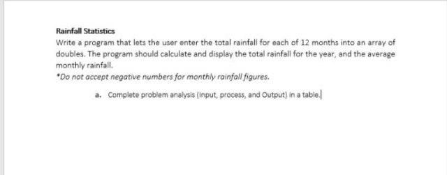 Solved Rainfall Statistics Write a program that lets the | Chegg.com