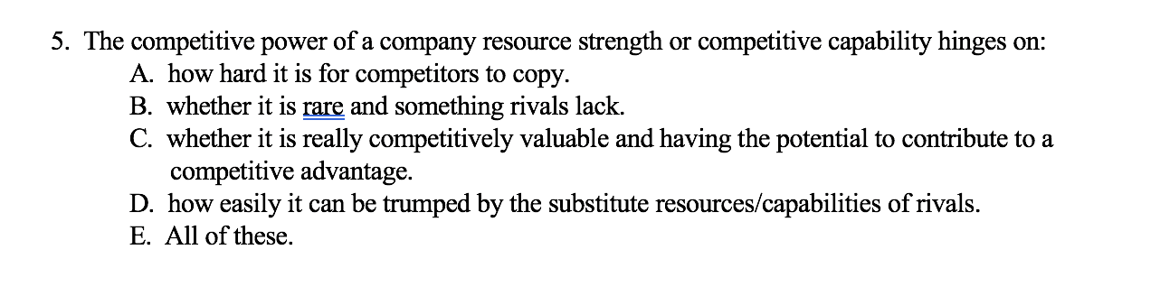 Solved a 5. The competitive power of a company resource | Chegg.com