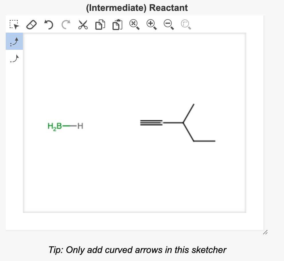 Solved (Intermediate) Reactant Go 2 C % 어 HB-H Tip: Only add | Chegg.com