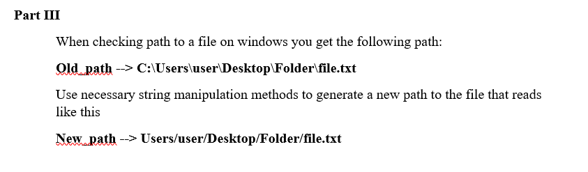Solved When checking path to a file on windows you get the | Chegg.com
