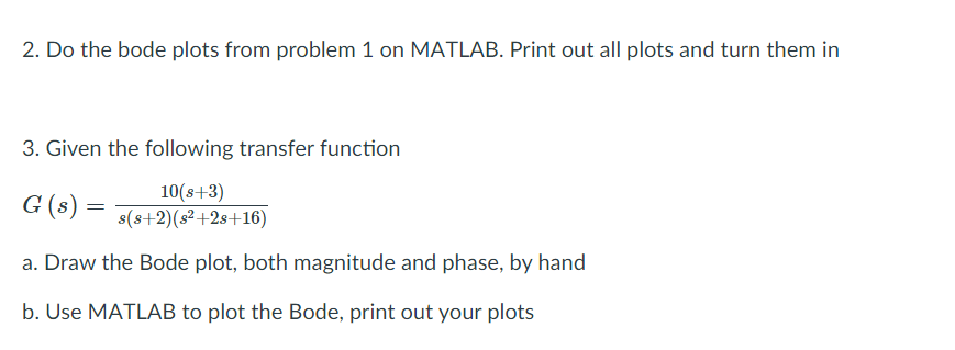 Solved 1 1. For the following transfer functions, draw the | Chegg.com